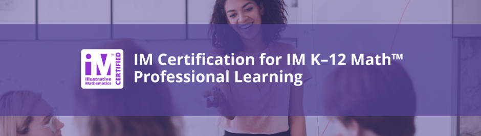 IM Certification | Illustrative Mathematics